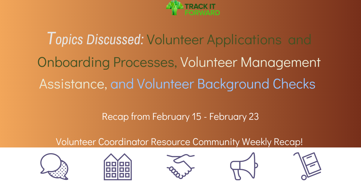 Volunteer Applications & Onboarding During COVID, and Other Topics ...