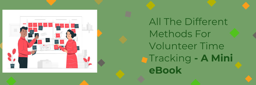 All The Different Ways To Track Volunteer Hours | Track It Forward